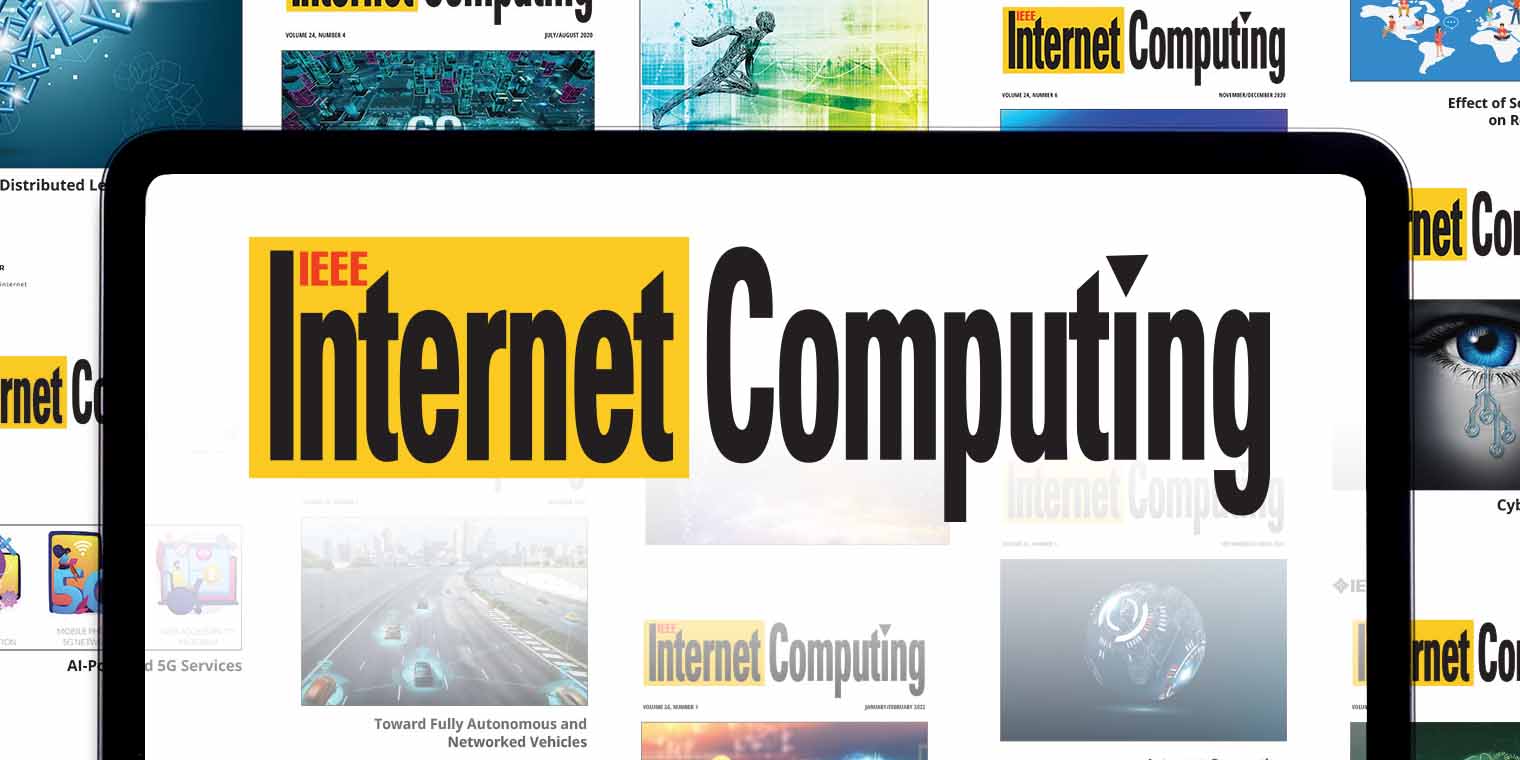 CSDL Pub Home: Internet Computing - IEEE Computer Society